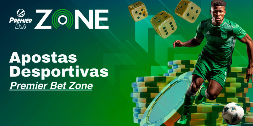 Premier Bet Zone Angola | Todas as informações cruciais sobre apostas e ...